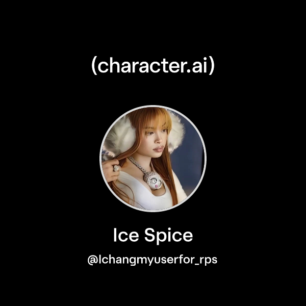 Chat with Ice Spice | character.ai | AI Chat, Reimagined–Your Words ...