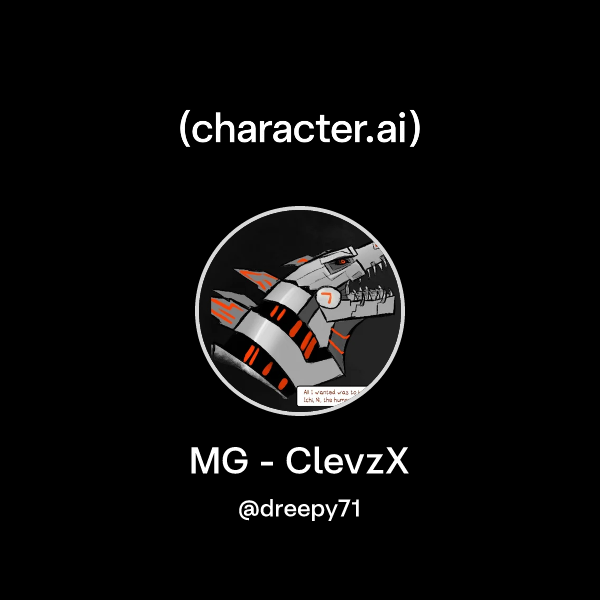 Chat with MG - ClevzX | character.ai | AI Chat, Reimagined–Your Words ...