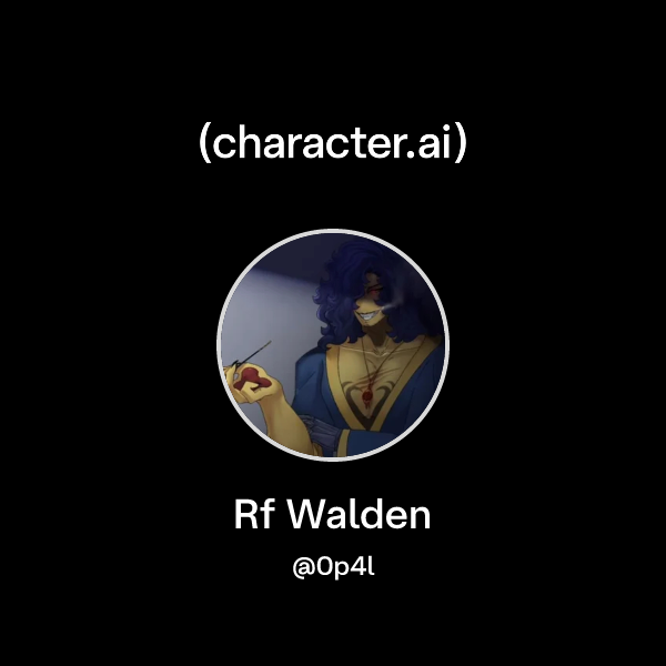 Chat with Rf Walden | character.ai | AI Chat, Reimagined–Your Words ...
