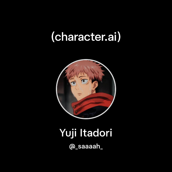 Chat with Yuji Itadori | character.ai | Personalized AI for every ...