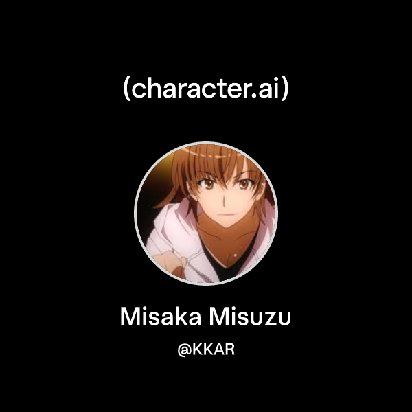 Chat with Misaka Misuzu | character.ai | AI Chat, Reimagined–Your Words. Your World.
