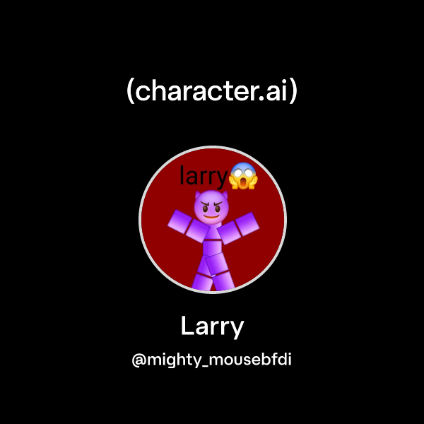 Chat with Larry | character.ai | AI Chat, Reimagined–Your Words. Your ...