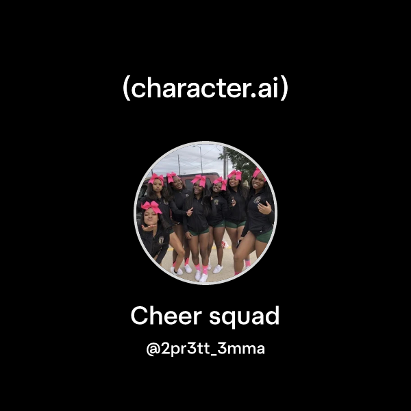 Chat with Cheer squad | character.ai | AI Chat, Reimagined–Your Words ...