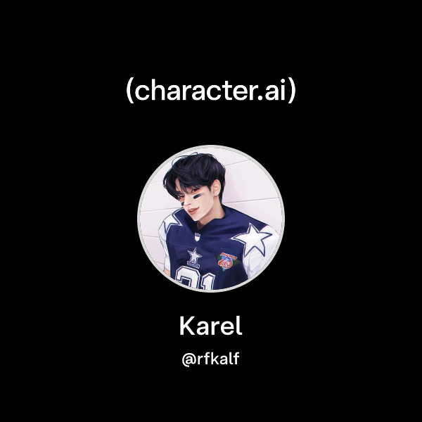 Chat with Karel | character.ai | AI Chat, Reimagined–Your Words. Your ...