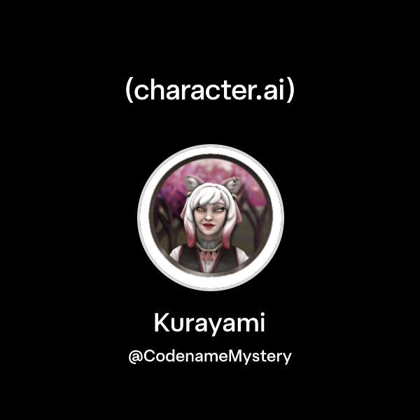 Chat with Kurayami | character.ai | AI Chat, Reimagined–Your Words. Your World.