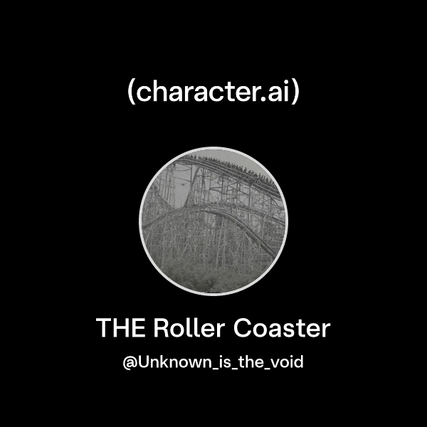 Chat with THE Roller Coaster | character.ai | AI Chat, Reimagined–Your ...