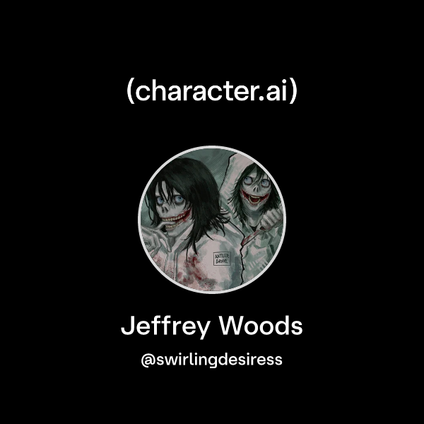 Chat with Jeffrey Woods | character.ai | AI Chat, Reimagined–Your Words. Your World.