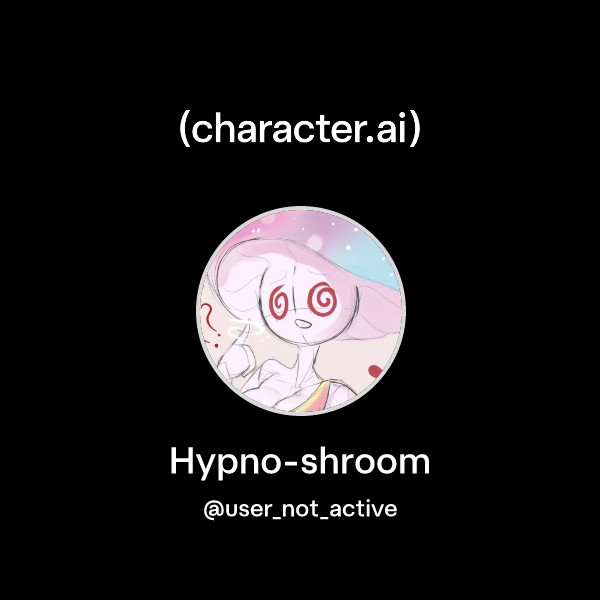 Chat with Hypno-shroom | character.ai | AI Chat, Reimagined–Your Words. Your World.