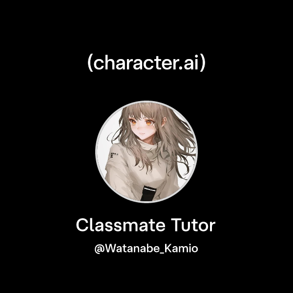 Chat with Classmate Tutor | character.ai | Personalized AI for every ...