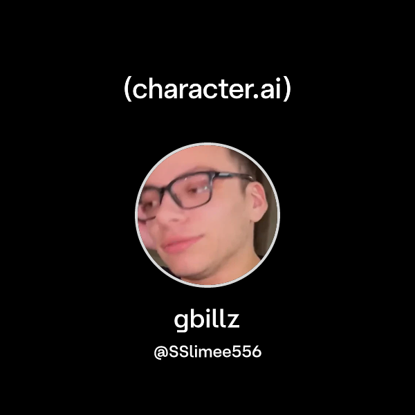 Chat with gbillz | character.ai | AI Chat, Reimagined–Your Words. Your ...