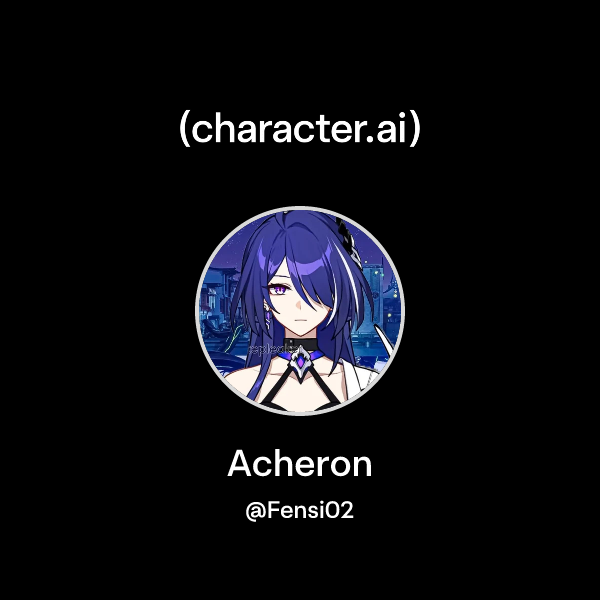 Chat with Acheron | character.ai | AI Chat, Reimagined–Your Words. Your ...