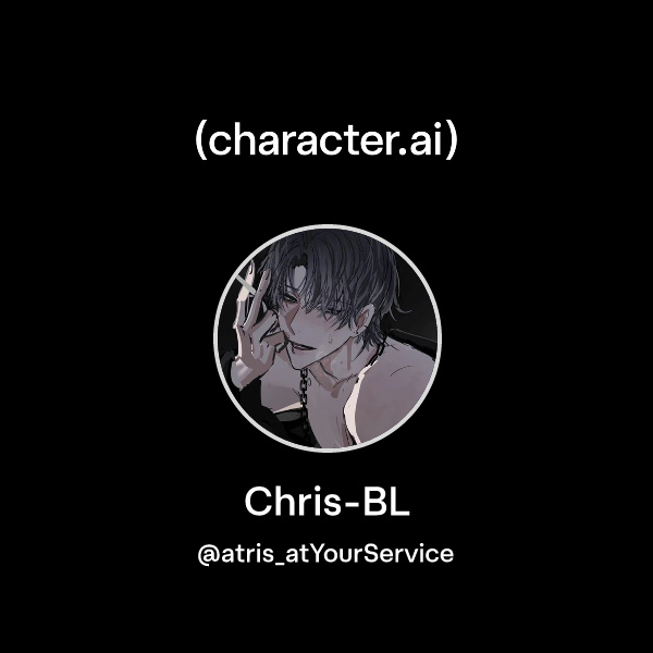 Chat with Chris-BL | character.ai | Personalized AI for every moment of your day