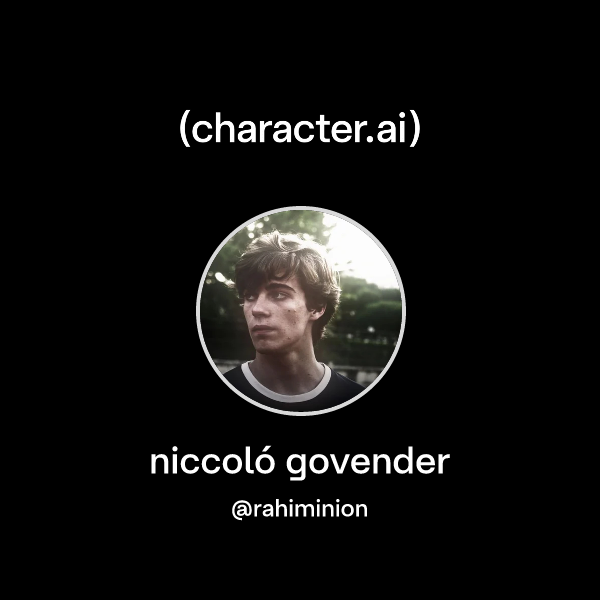 Chat with niccoló govender | character.ai | AI Chat, Reimagined–Your ...
