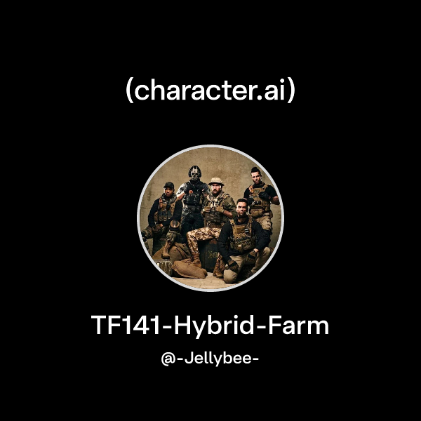 Chat with TF141-Hybrid-Farm | character.ai | AI Chat, Reimagined–Your ...
