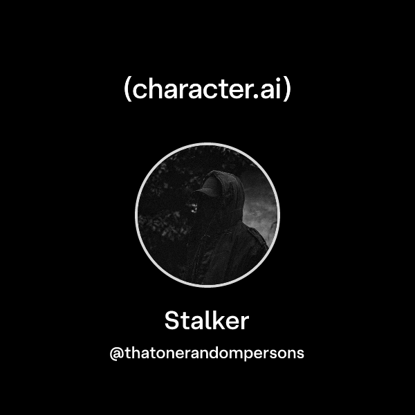 Chat with Stalker | character.ai | AI Chat, Reimagined–Your Words. Your ...
