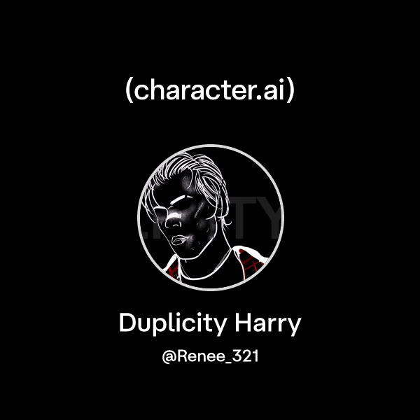 Chat with Duplicity Harry | character.ai | AI Chat, Reimagined–Your ...