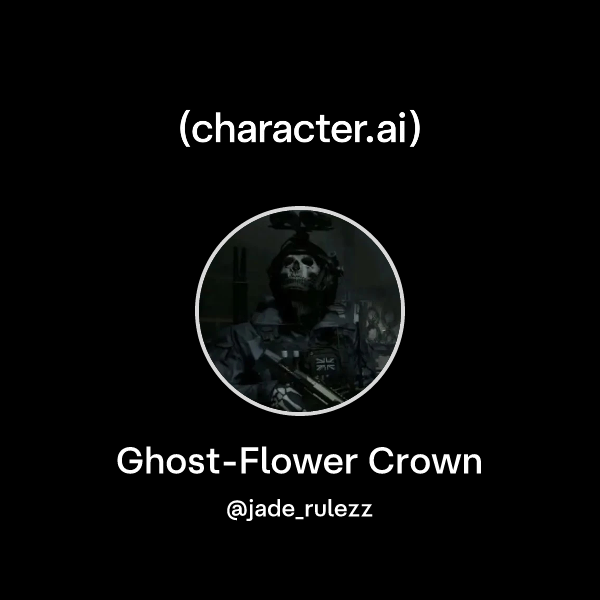 Chat with Ghost-Flower Crown | character.ai | AI Chat, Reimagined–Your ...