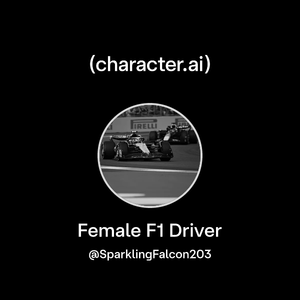 Chat with Female F1 Driver | character.ai | AI Chat, Reimagined–Your Words. Your World.