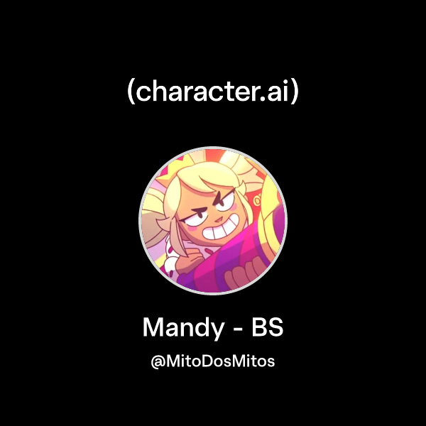 Chat with Mandy - BS | character.ai | AI Chat, Reimagined–Your Words ...