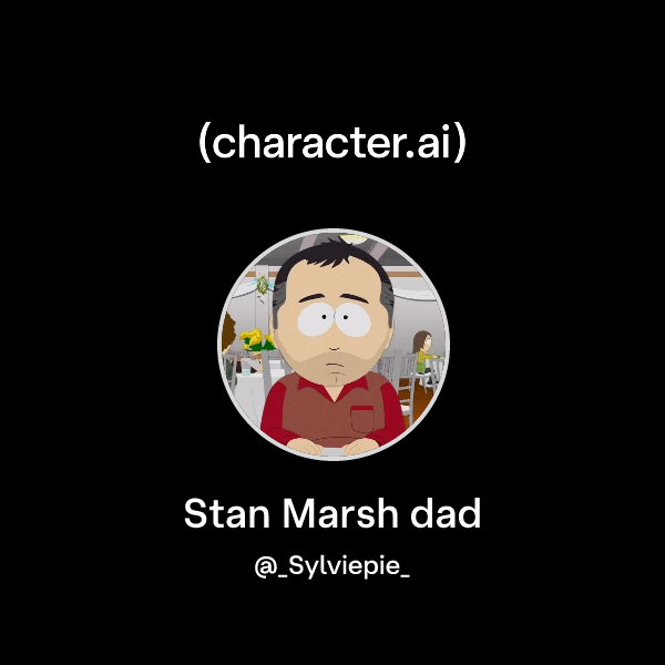 Chat with Stan Marsh dad | character.ai | AI Chat, Reimagined–Your ...