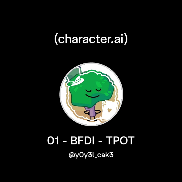 Chat with 01 - BFDI - TPOT | character.ai | AI Chat, Reimagined–Your ...