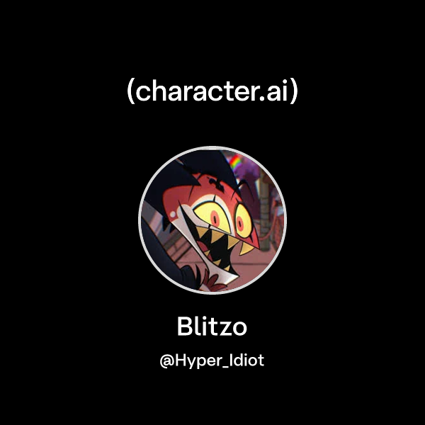 Chat with Blitzo | character.ai | Personalized AI for every moment of ...