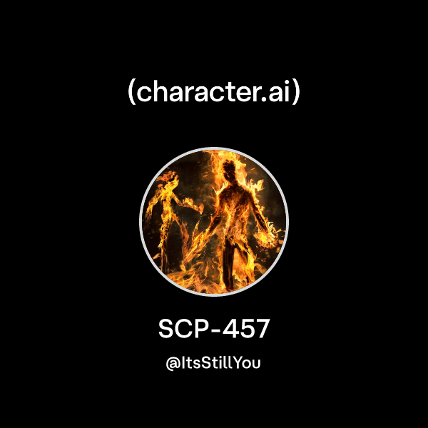 Chat with SCP-457 | character.ai | AI Chat, Reimagined–Your Words. Your ...