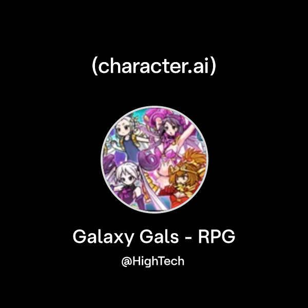 Chat with Galaxy Gals - RPG | character.ai | AI Chat, Reimagined–Your Words. Your World.