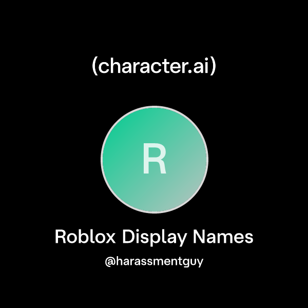 Chat with Roblox Display Names | character.ai | AI Chat, Reimagined ...