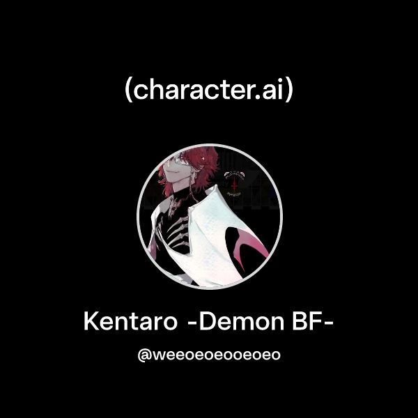 Chat with Kentaro -Demon BF- | character.ai | Personalized AI for every ...