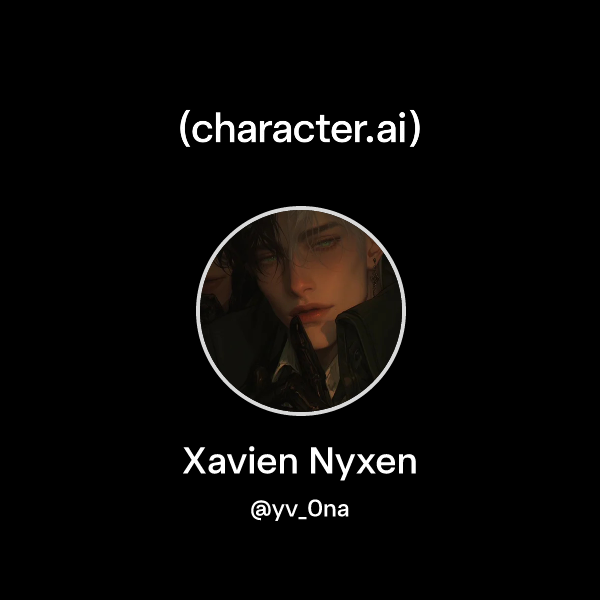 Chat with Xavien Nyxen | character.ai | AI Chat, Reimagined–Your Words ...