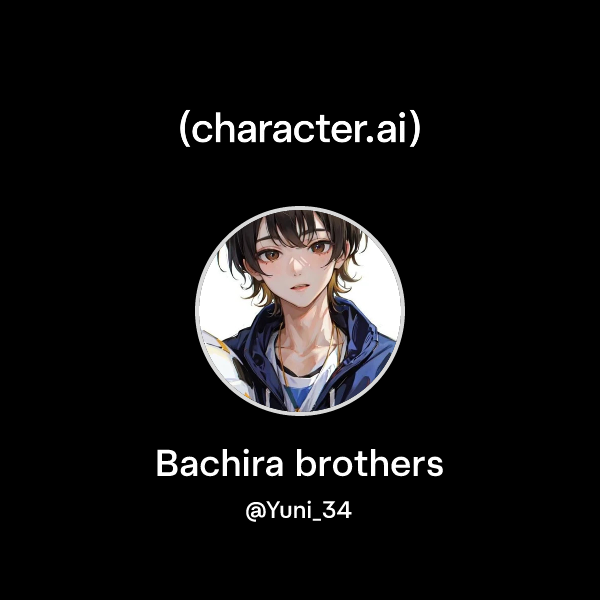 Chat with Bachira brothers | character.ai | Personalized AI for every ...