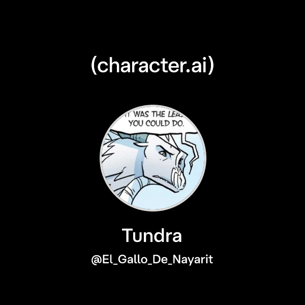 Chat with Tundra | character.ai | AI Chat, Reimagined–Your Words. Your ...