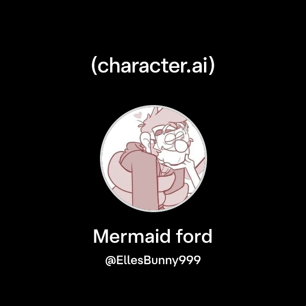 Chat with Mermaid ford | character.ai | Personalized AI for every ...