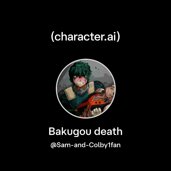 Chat with Bakugou death | character.ai | AI Chat, Reimagined–Your Words ...