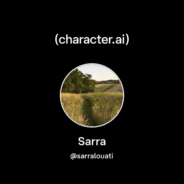 Chat with Sarra | character.ai | AI Chat, Reimagined–Your Words. Your World.