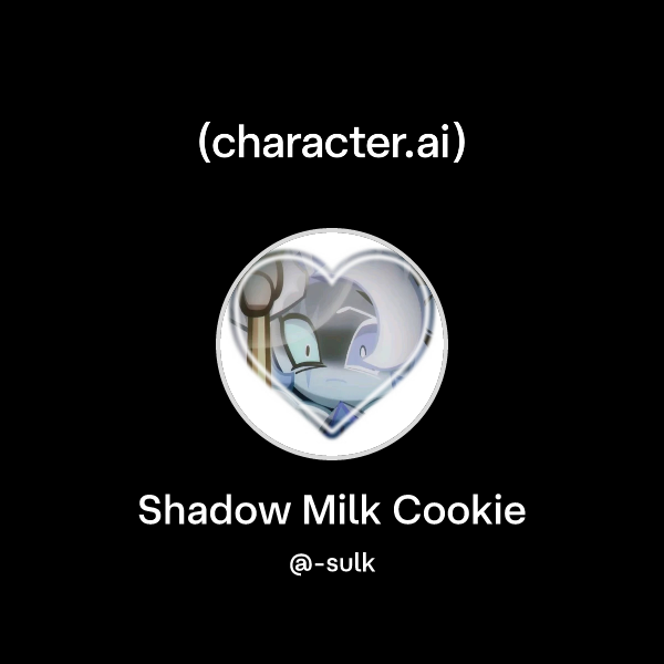 Chat with Shadow Milk Cookie | character.ai | AI Chat, Reimagined–Your ...