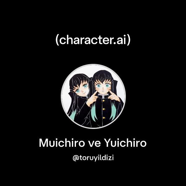 Chat with Muichiro ve Yuichiro | character.ai | AI Chat, Reimagined–Your Words. Your World.