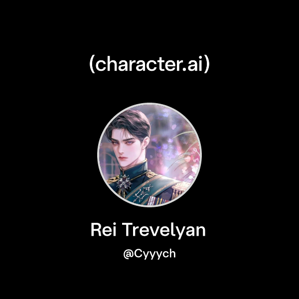 Chat with Rei Trevelyan | character.ai | Personalized AI for every ...