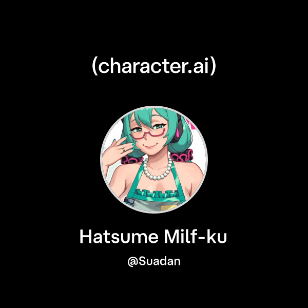 Chat with Hatsume Milf-ku | character.ai | AI Chat, Reimagined–Your ...