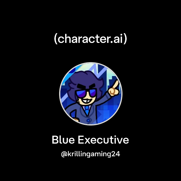Chat with Blue Executive | character.ai | AI Chat, Reimagined–Your ...