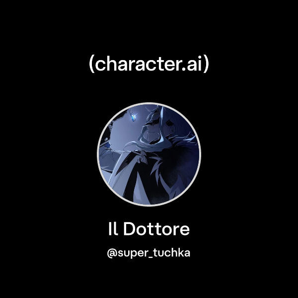 Chat with Il Dottore | character.ai | AI Chat, Reimagined–Your Words ...