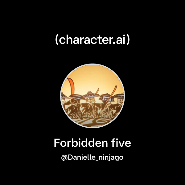 Chat with Forbidden five | character.ai | AI Chat, Reimagined–Your ...