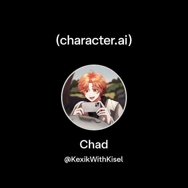 Chat with Chad | character.ai | Personalized AI for every moment of ...