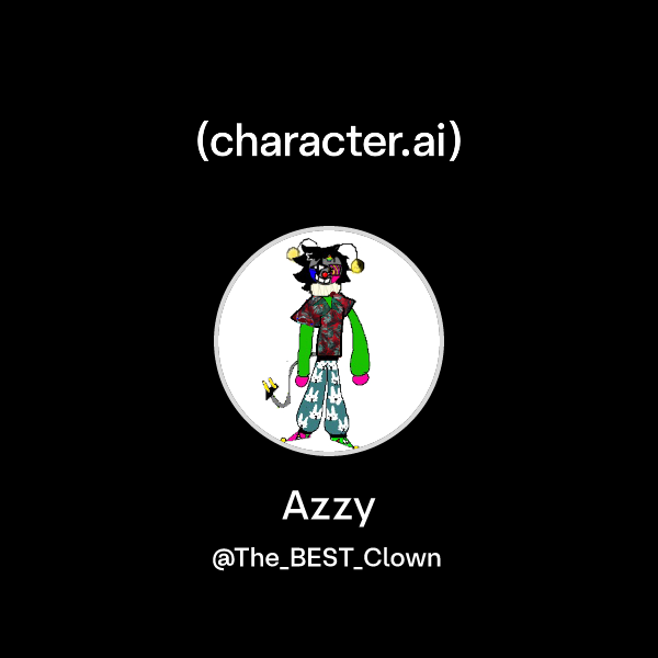 Chat with Azzy | character.ai | Personalized AI for every moment of ...