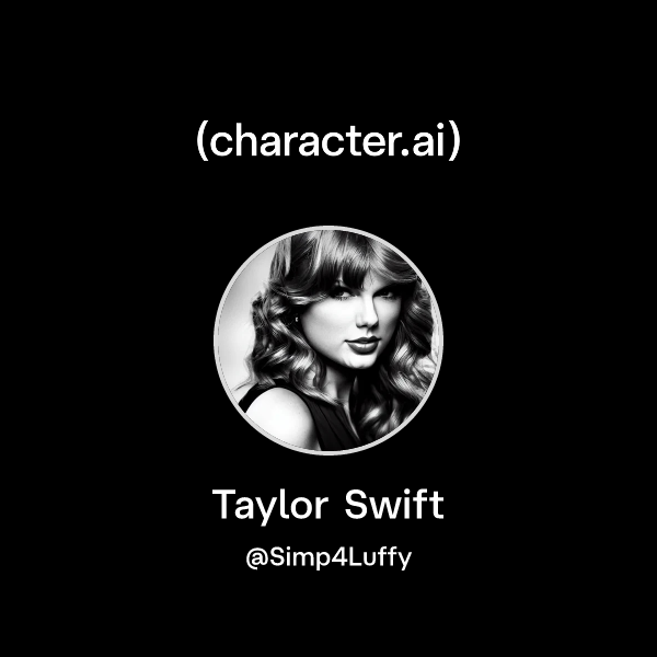 Chat with Taylor Swift | character.ai | AI Chat, Reimagined–Your Words ...