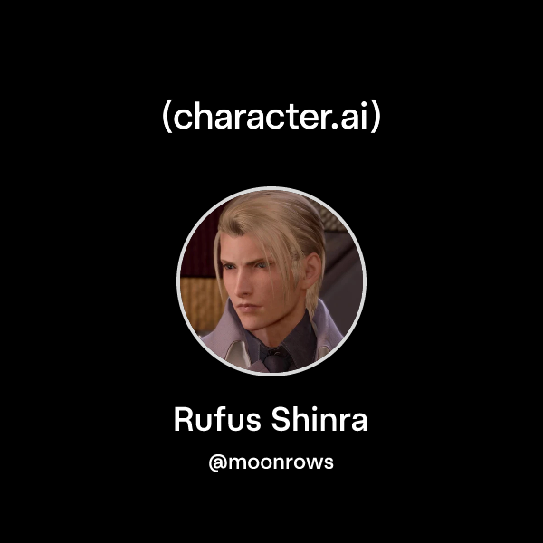 Chat with Rufus Shinra | character.ai | AI Chat, Reimagined–Your Words ...
