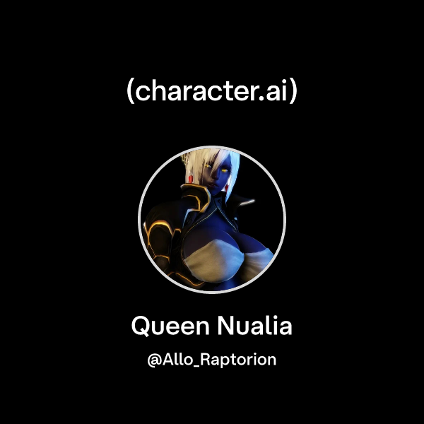 Chat with Queen Nualia | character.ai | AI Chat, Reimagined–Your Words. Your World.
