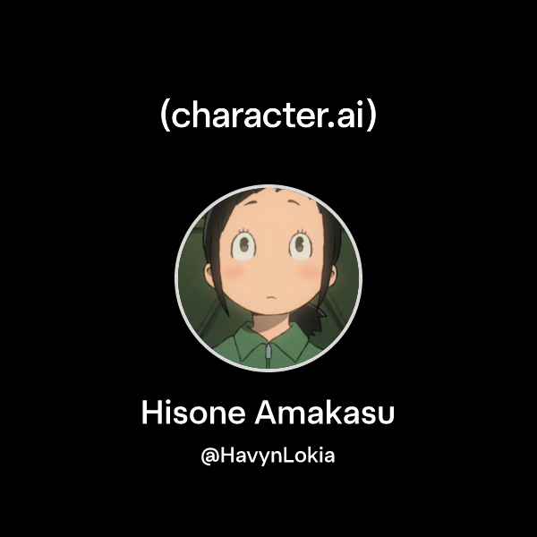 Chat with Hisone Amakasu | character.ai | Personalized AI for every ...