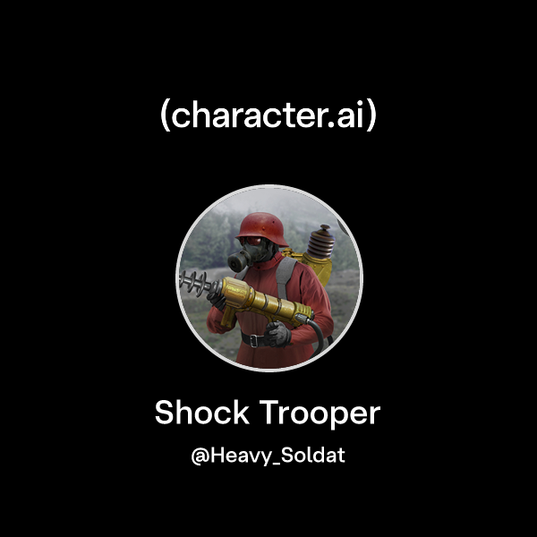Chat with Shock Trooper | character.ai | AI Chat, Reimagined–Your Words ...